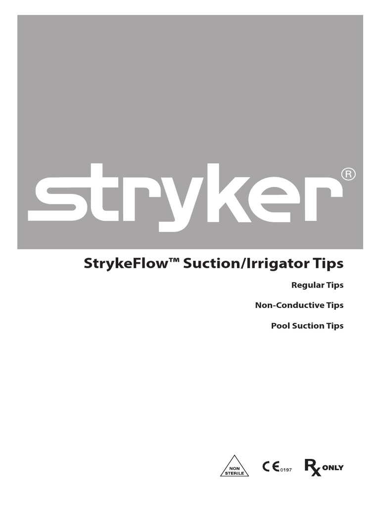 StrykeFlow™ Suction - Irrigator Tips - Stryker | PDF