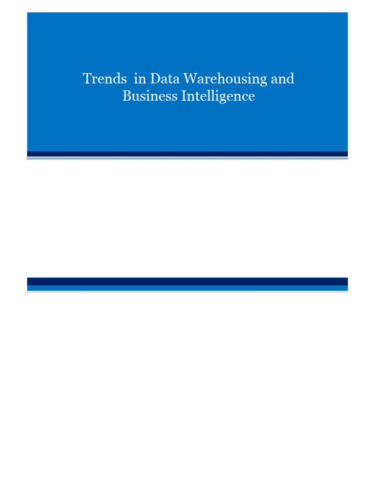 Trends in Data Warehousing and Business Intelligence | PDF | Metadata | Computers