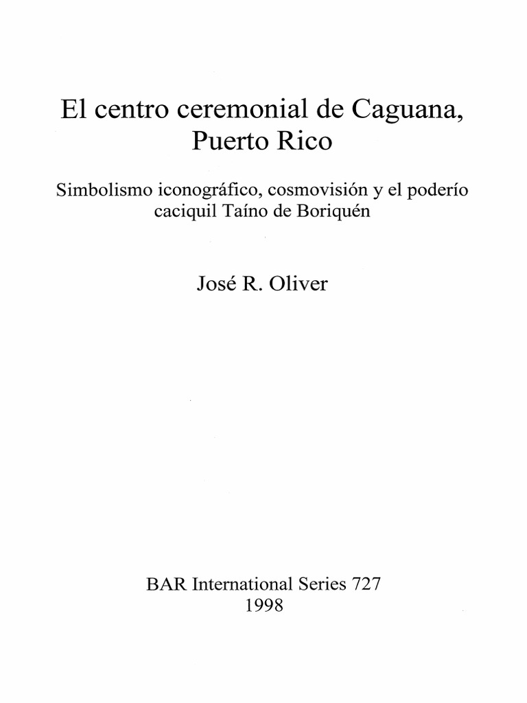 El Centro Ceremonial de Caguana, Puerto Rico. Simbolismo Iconográfico ...