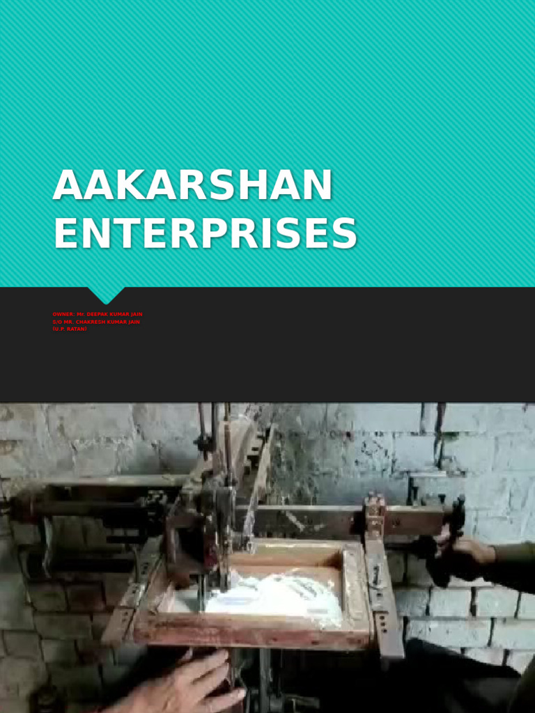 Aakarshan Enterprises: Owner: Mr. Deepak Kumar Jain S/O Mr. Chakresh Kumar Jain (U.P. RATAN) | PDF