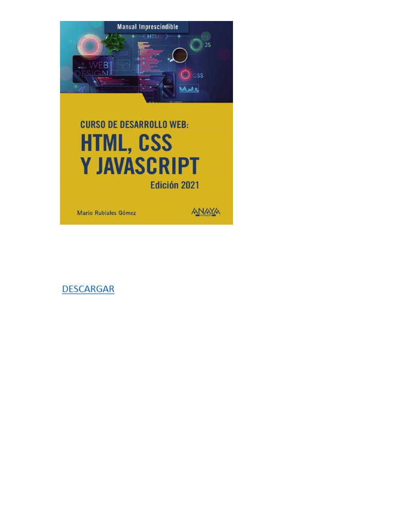 Curso de Desarrollo Web HTML, Css y Javascript (Ed. 2021) Manual Imprescindible | PDF