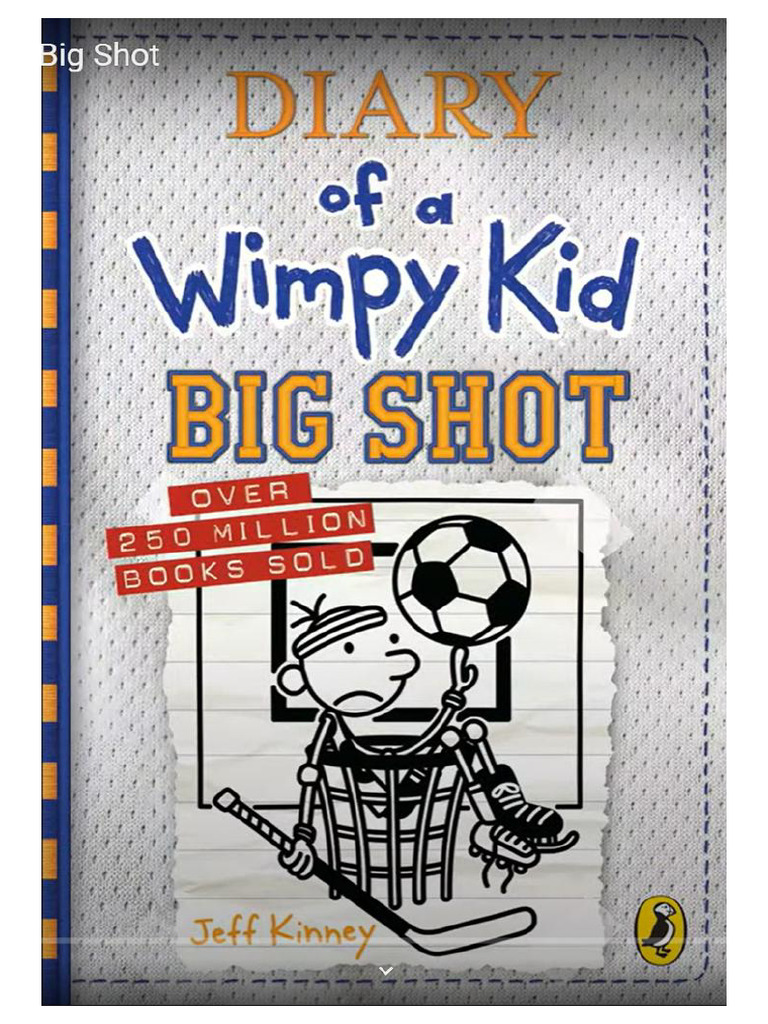 Diary of A Wimpy Kid Big Shot (Book 16) by Jeff Kinney | PDF