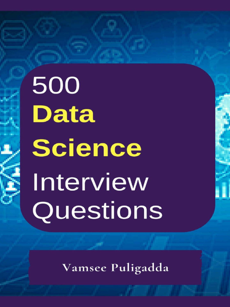 500 Data Science Interview Questions & Answers. | PDF