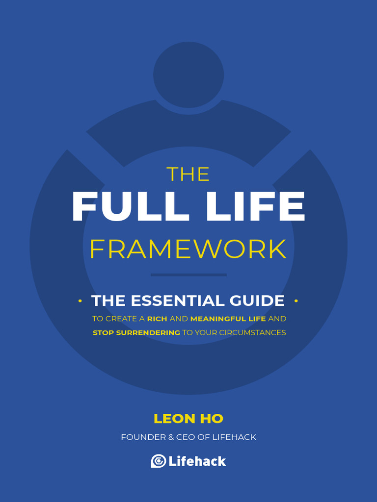The Full Life Framework Lifehack | PDF