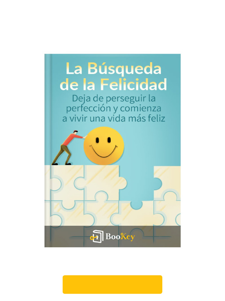 La búsqueda de la felicidad y el perfeccionismo | PDF | Felicidad | Las ...