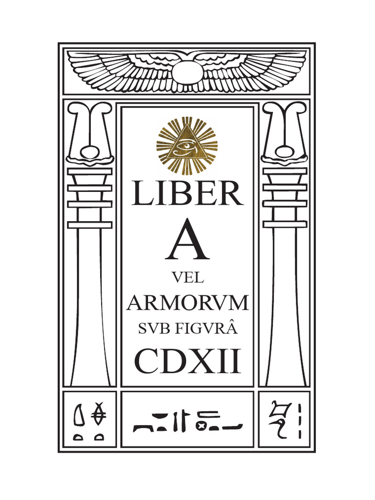 A A ASTRUM ARGENTUM - CLASE-D-0412-Liber-A-vel-Armorum | PDF