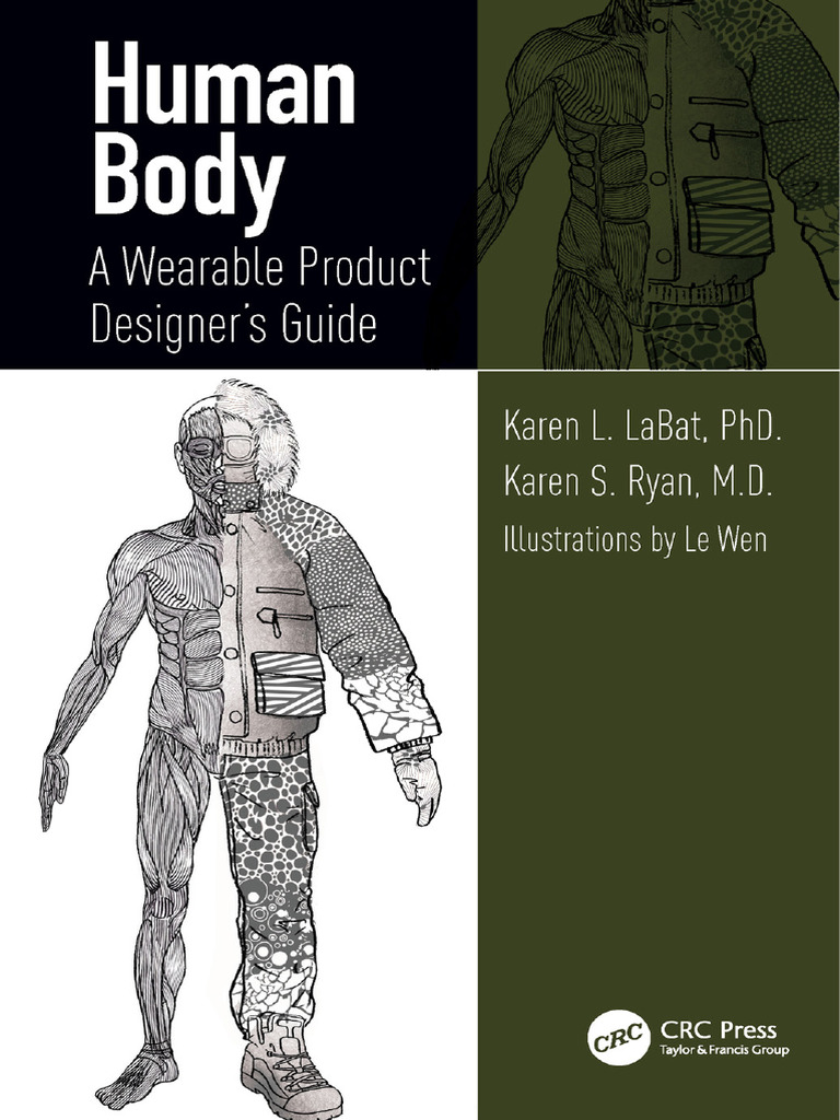 Human Body A Wearable Product Designers Guide (LaBat, Karen L. Ryan ...