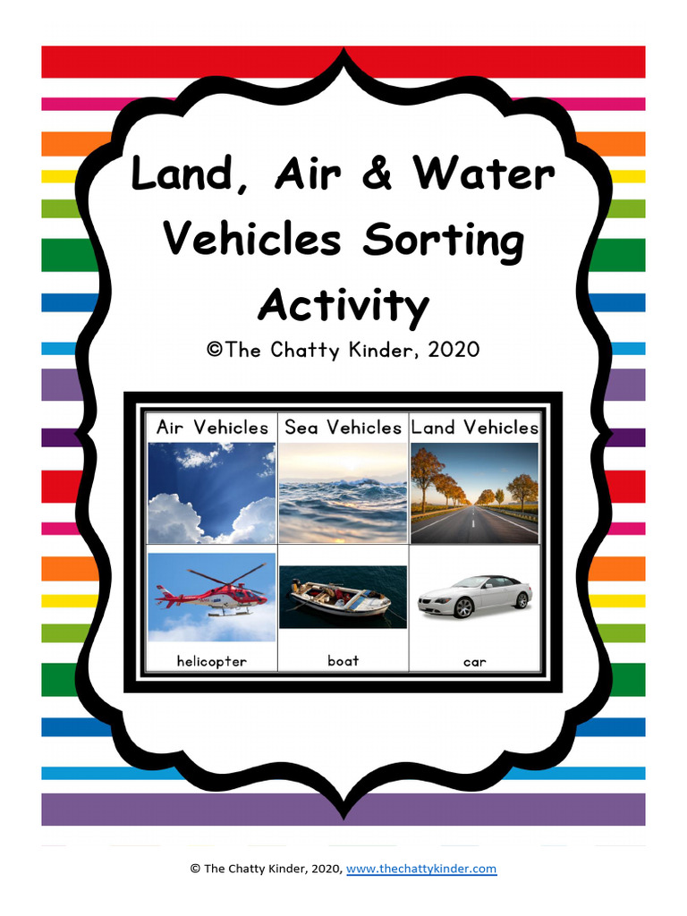 Land, Air & Water Vehicles Sorting Activity: ©the Chatty Kinder, 2020 | PDF