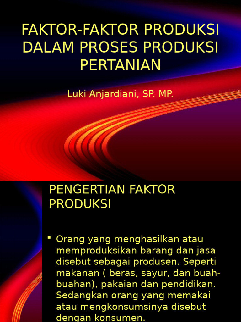 Faktor-Faktor Produksi Dalam Proses Produksi Pertanian | PDF