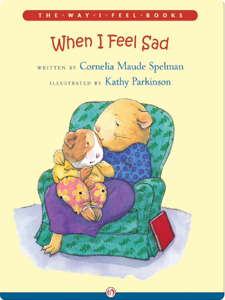 When I Feel Sad by Cornelia Maude Spelman Englishare | PDF