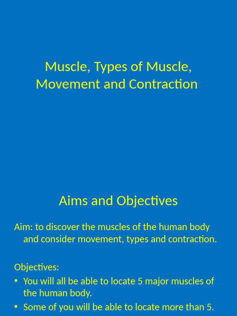 2) Muscles, Muscle Types, Movement & Contraction | PDF