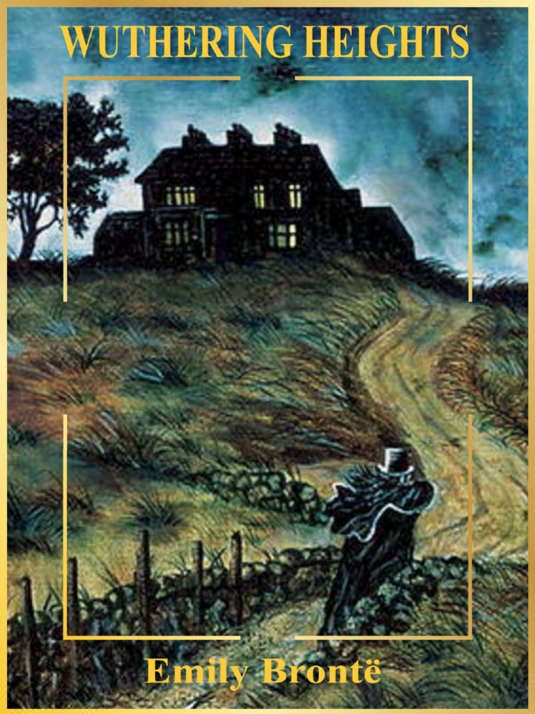 Wuthering Heights - Emily Bronte | PDF