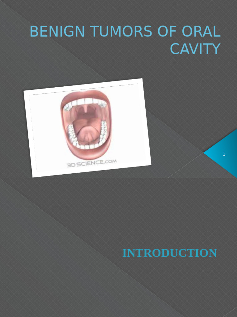 BENIGN TUMORS OF ORAL CAVITY | PDF | Diseases And Disorders | Clinical Medicine