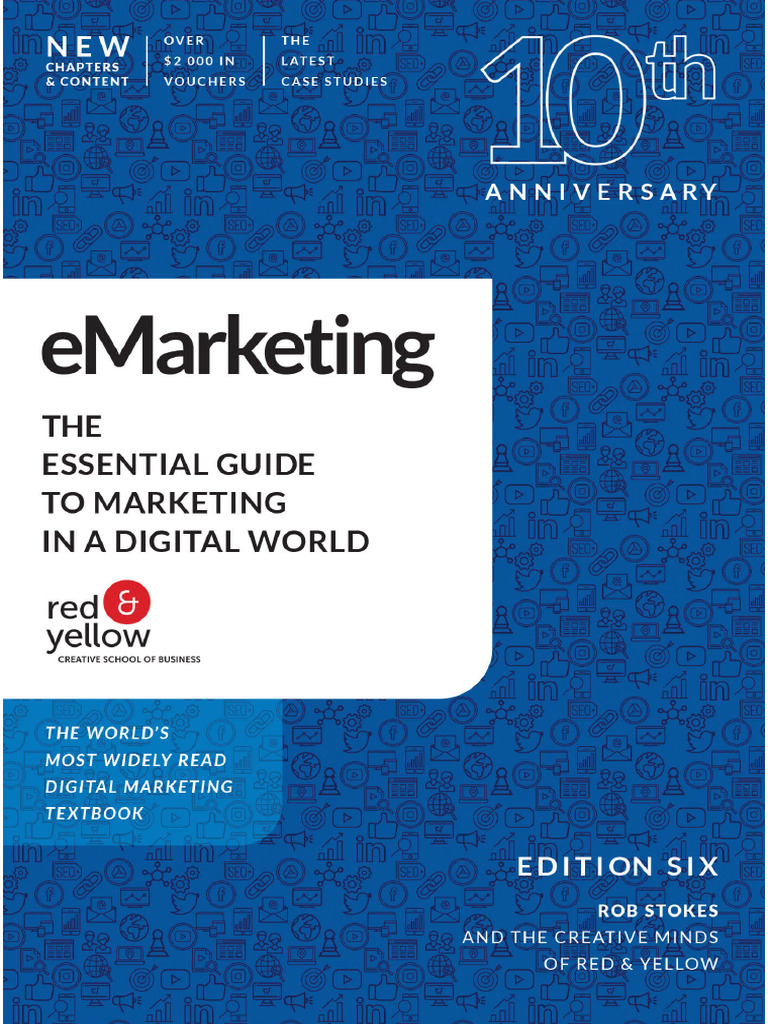 EMarketing The Essential Guide To Marketing in A Digital World, 6th Edition by Rob Stokes | PDF