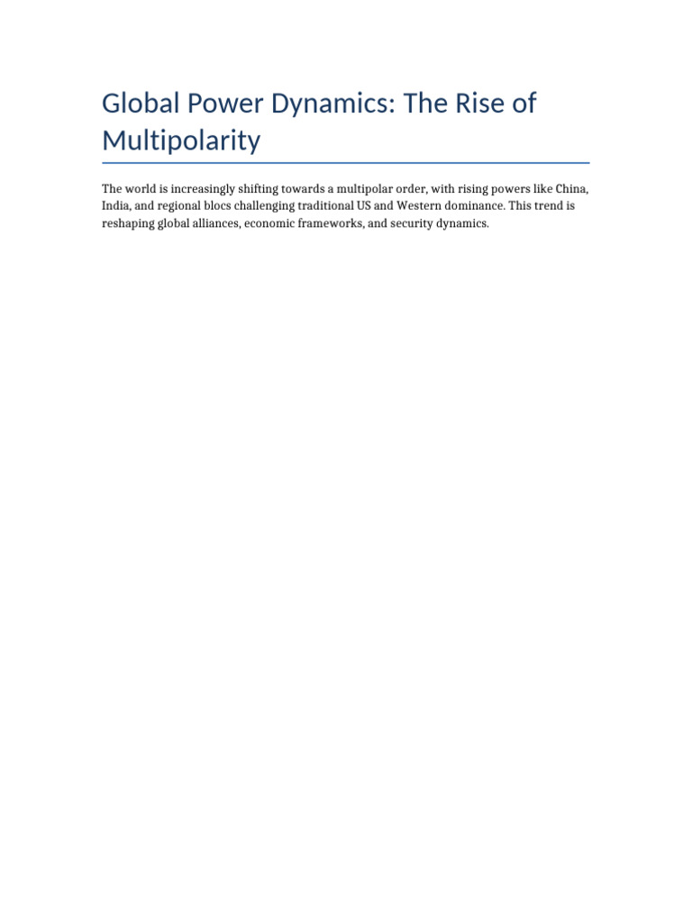 Global Power Dynamics The Rise of Multipolarity | PDF
