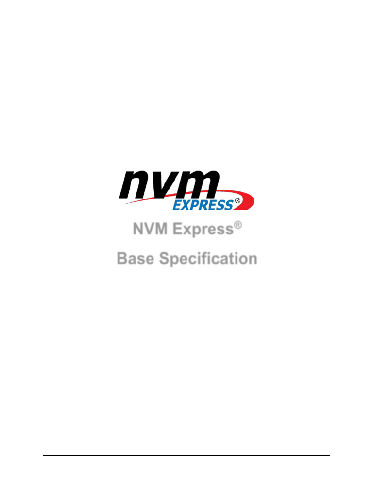 NVM Express Base Specification Revision 2.1 2024.08.05 Ratified | PDF