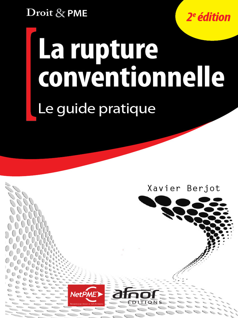 La Rupture Conventionnelle: Le Guide Pratique | PDF