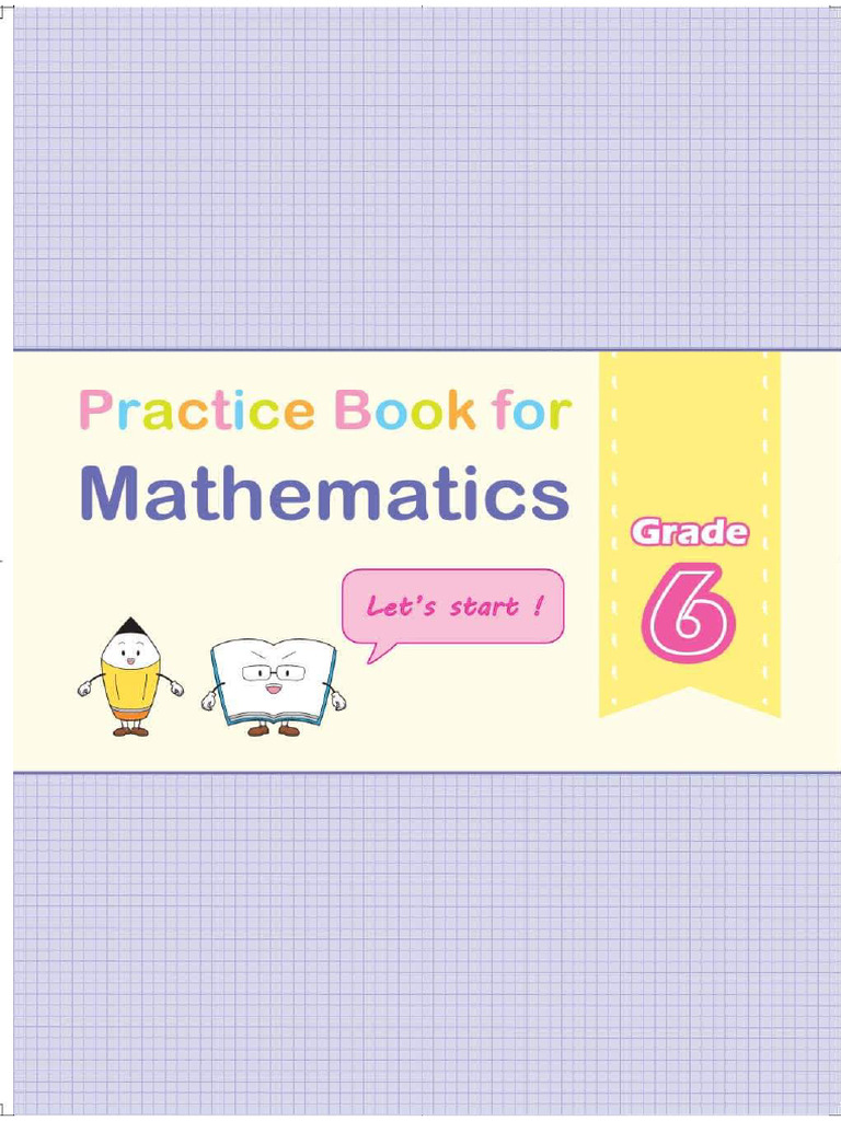 Practice Book For Mathematics Grade 6 | PDF