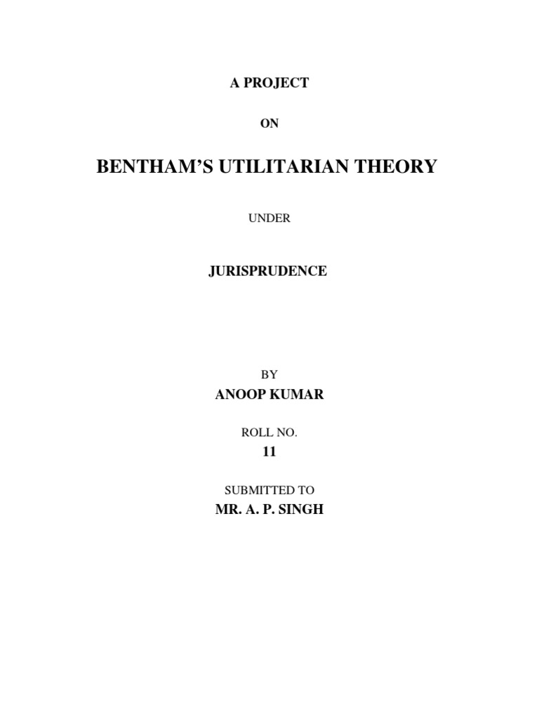 Bentham's Utilitarian Theory Explained | PDF | Utilitarianism ...