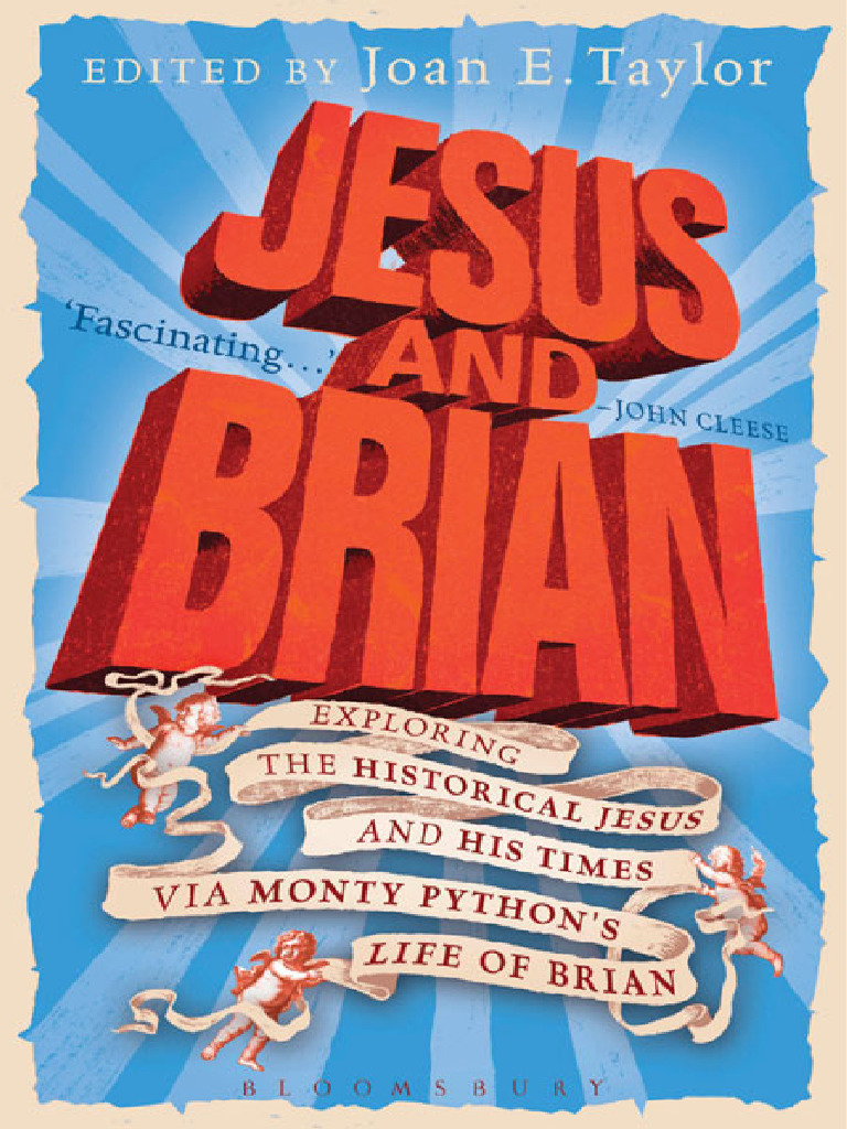 Joan E. Taylor (Editor) - Jesus and Brian - Exploring The Historical ...