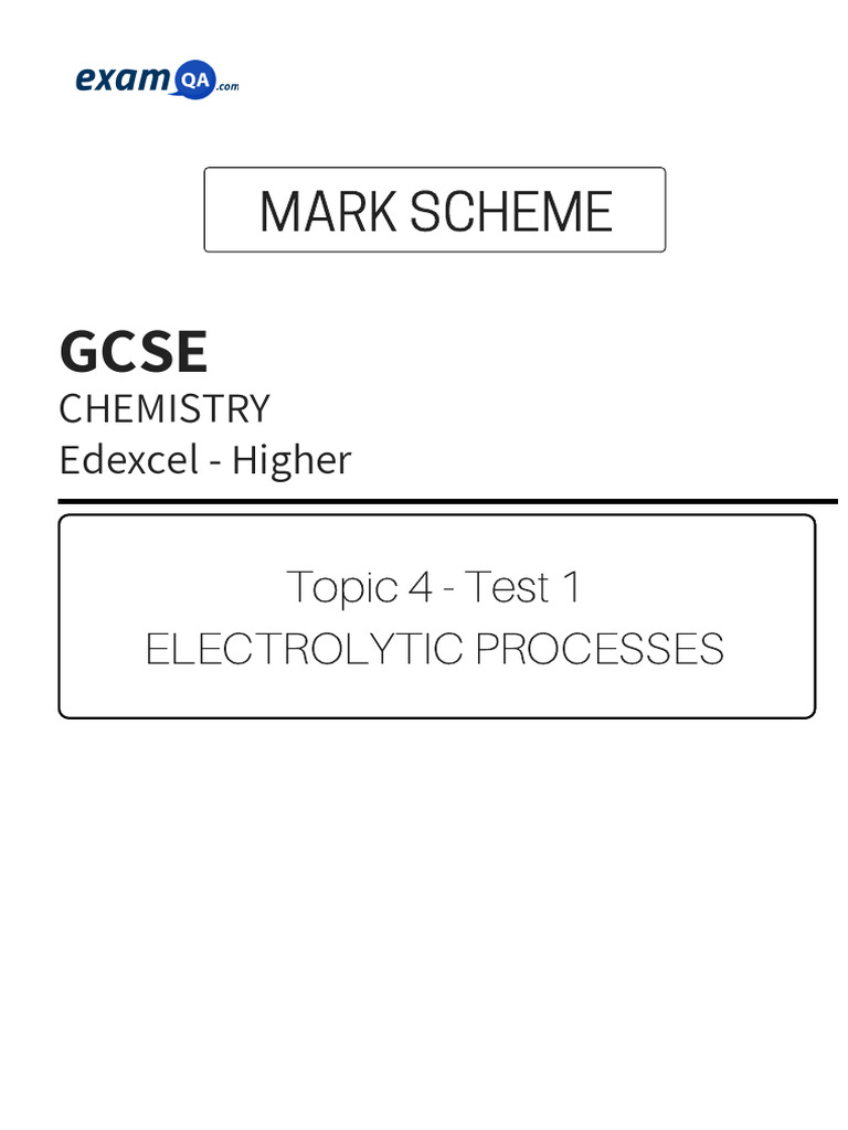 Edexcel GCSE Chemistry Topic 4.2 Electrolytic Processes Higher MS 1 | PDF