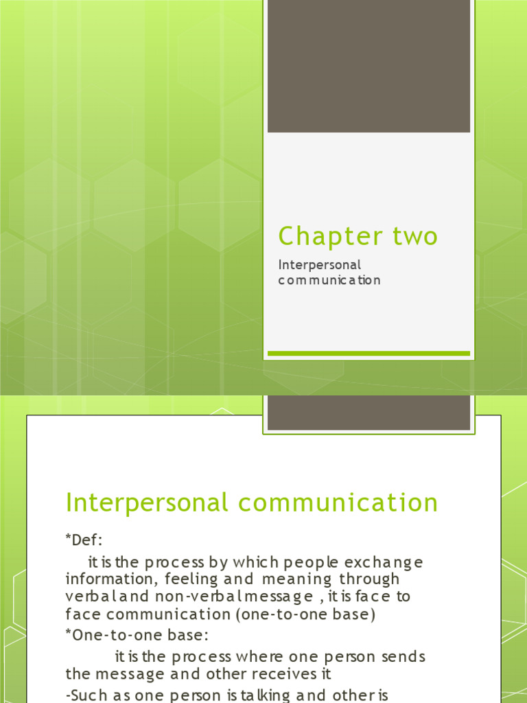 Chapter 2 (Interpersonal Communication) - MOD | PDF Chapter 2 (Interpersonal Communication) - MOD | PDF
