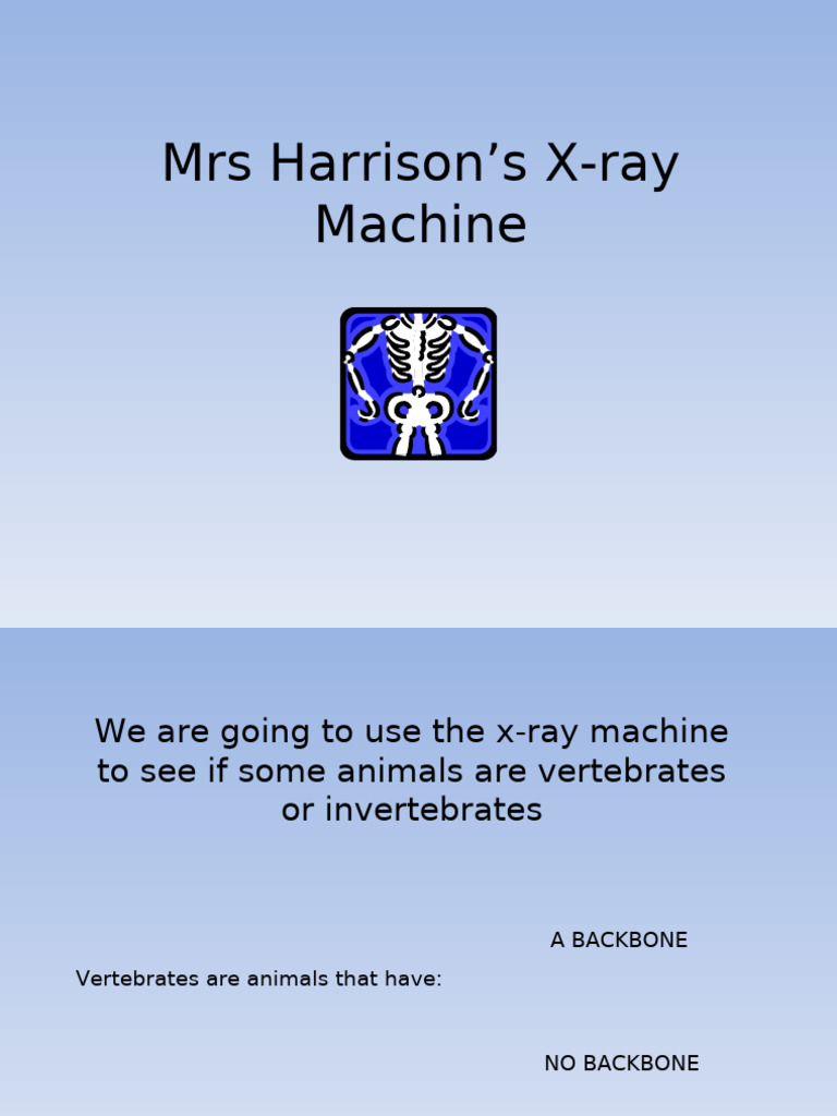 Mrs Harrison's X-Ray Machine | PDF