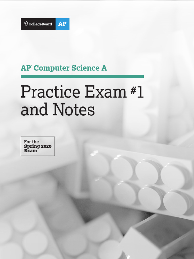 2019 AP® Computer Science A Practice Exam #1 and Notes | PDF