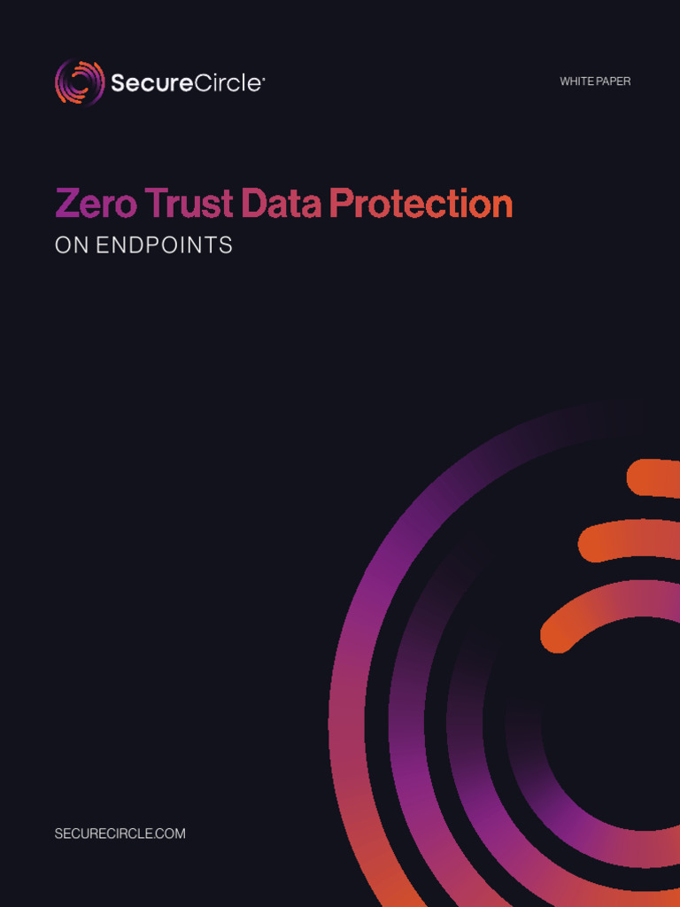 Zero Trust Data Protection On Endpoints (04102021c) | PDF | Cloud ...
