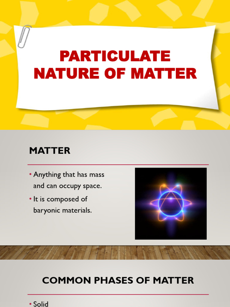 Particulate Nature of Matter | PDF | Matter | Chemical Elements