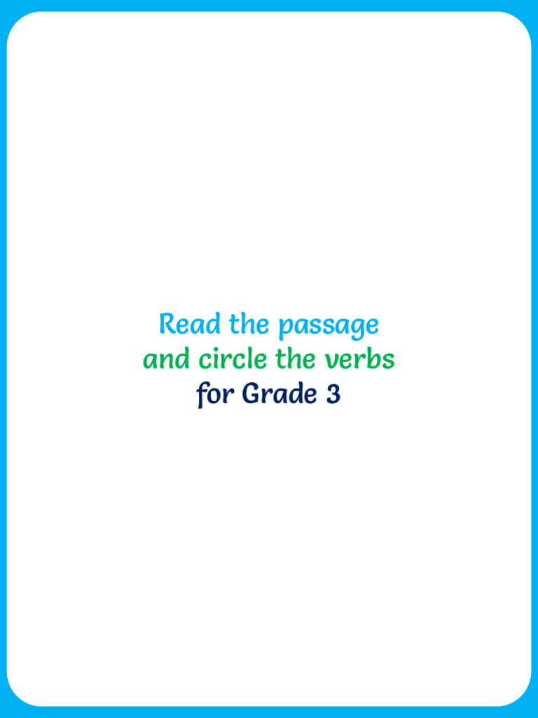 Read The Passage and Circle The Verbs For Grade 3 | PDF
