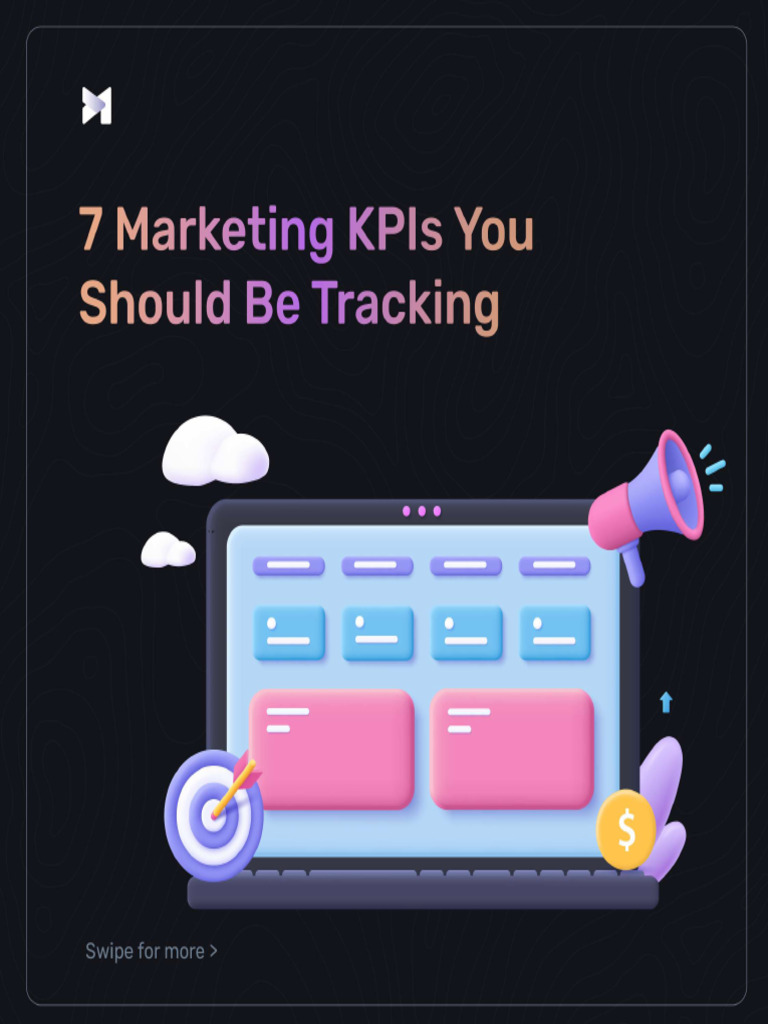 7 Marketing KPI You Should Be Tracking | PDF