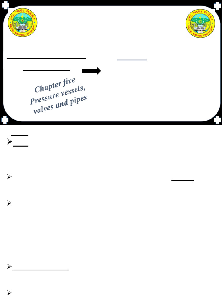 Chapter 5 Pressure Vessels Valves and Pipes For Class Presentation | PDF