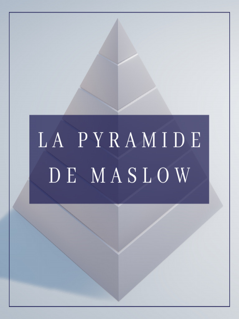 La Pyramide de Maslow 1678475287 | PDF