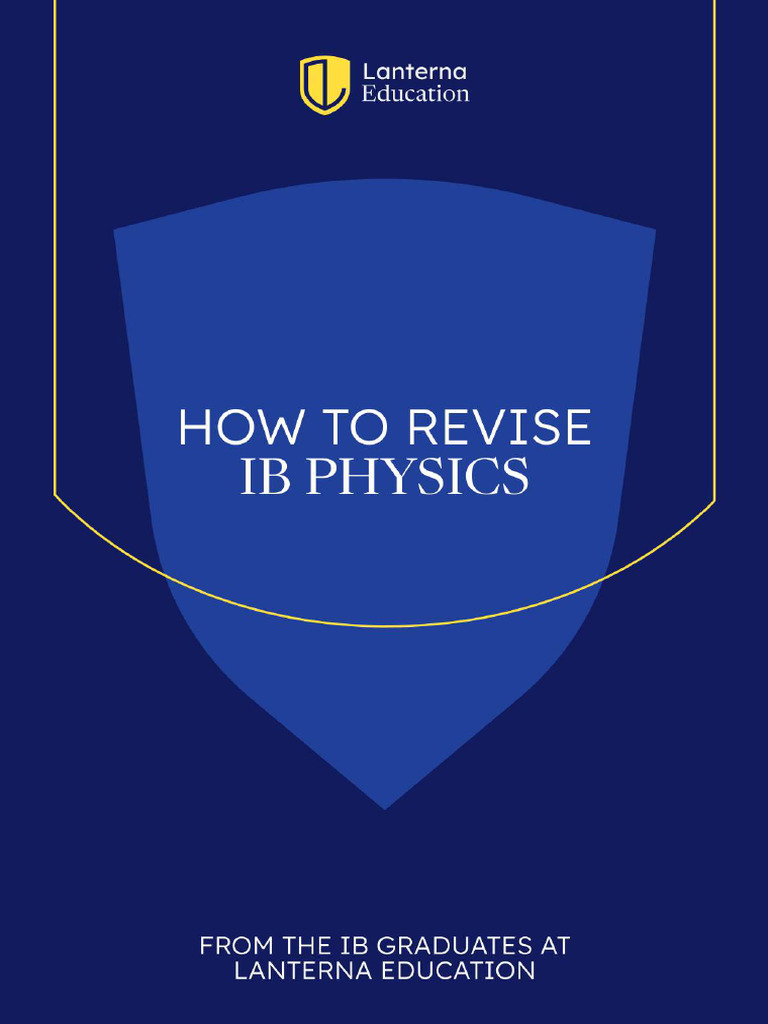 Lanterna IB Physics Guide 2024 1 | PDF