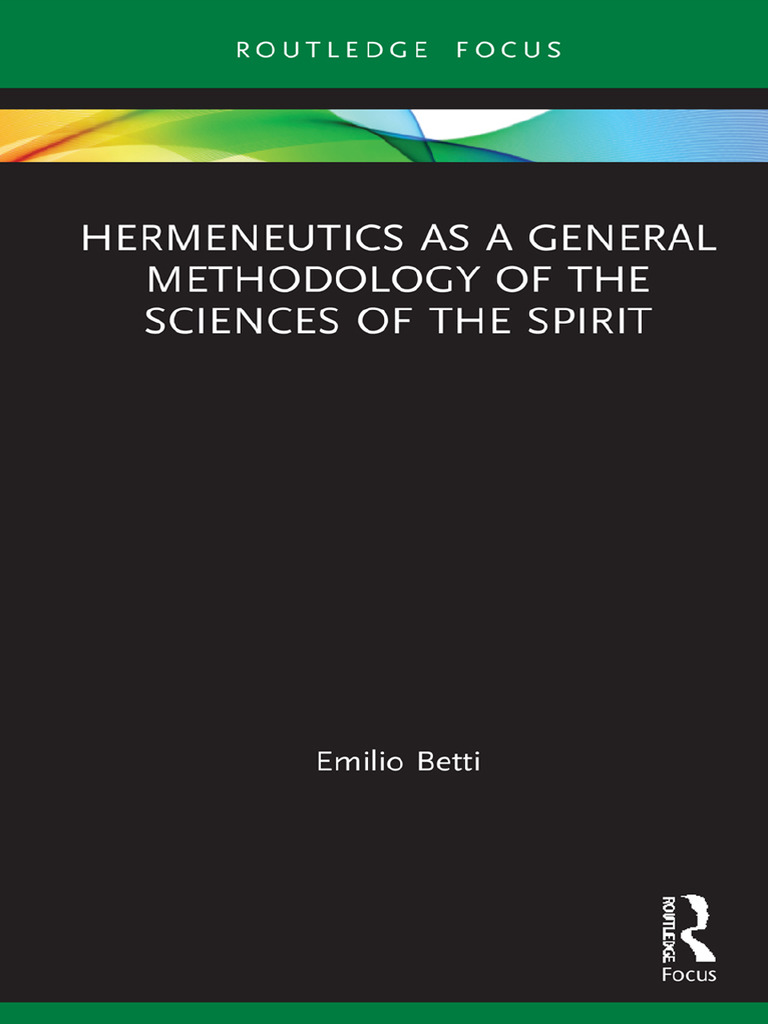 (Law and Politics) Emilio Betti - Hermeneutics As A General Methodology ...