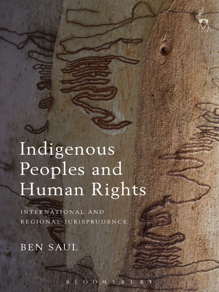 Ben Saul - Indigenous Peoples and Human Rights - International and ...