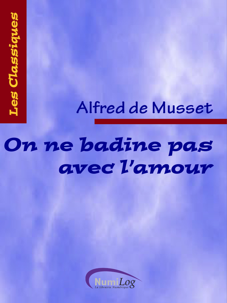 On Ne Badine Pas Avec L'amour | PDF