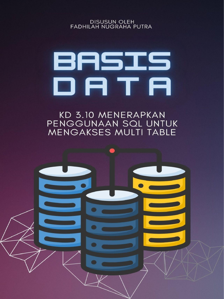 KD 3.10 Menerapkan Penggunaan SQL Untuk Mengakses Multi Table | PDF