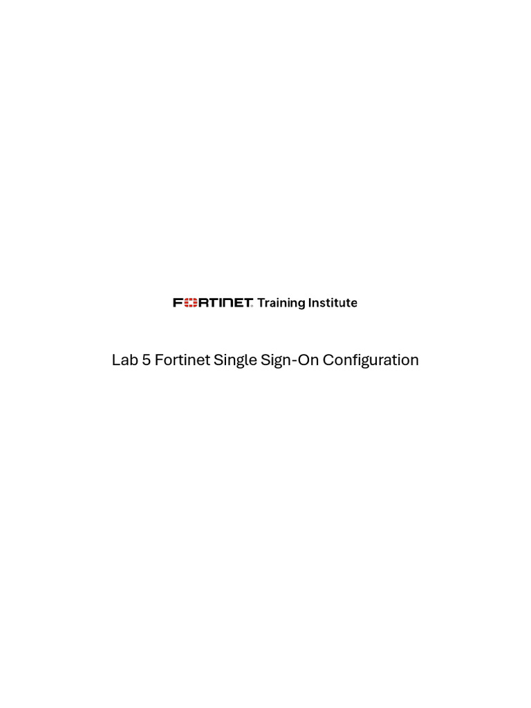 LAB 05 Fortinet Single Sign-On Configuration | PDF | Login | Business