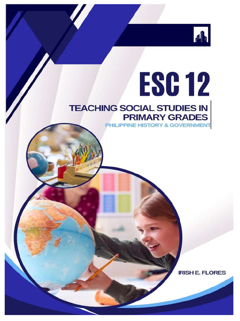 ESC 12 Teaching Social Studies in Primary Grades Philippine History ...