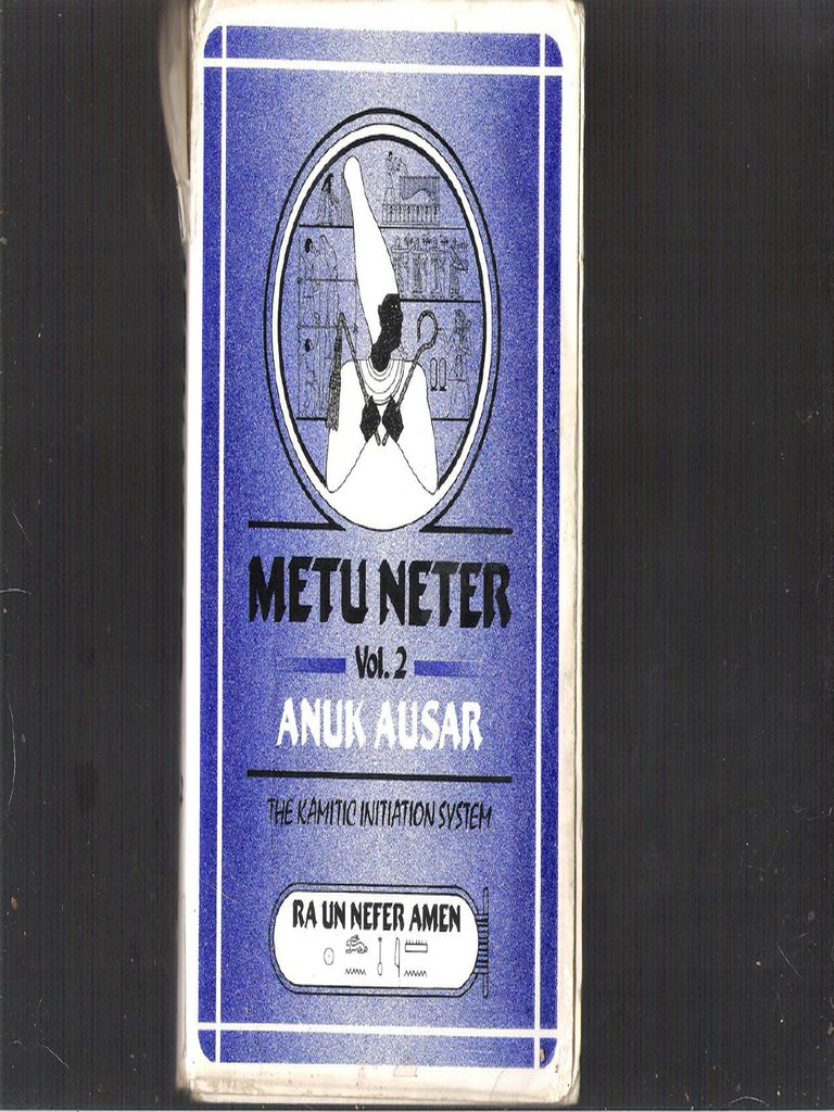 Metu Neter Volume 2 by Ra Un Amen Nefer 1 Compress | PDF