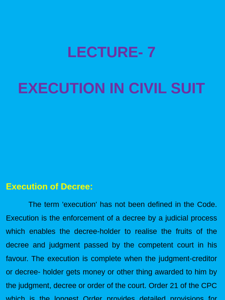 Lecture 7 (CPC) Execution in Civil Suit (Raisa) | PDF