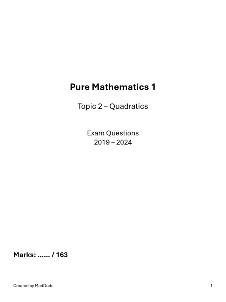 P1 - Topic 2 Quadratics 2019 - 2024 QP | PDF