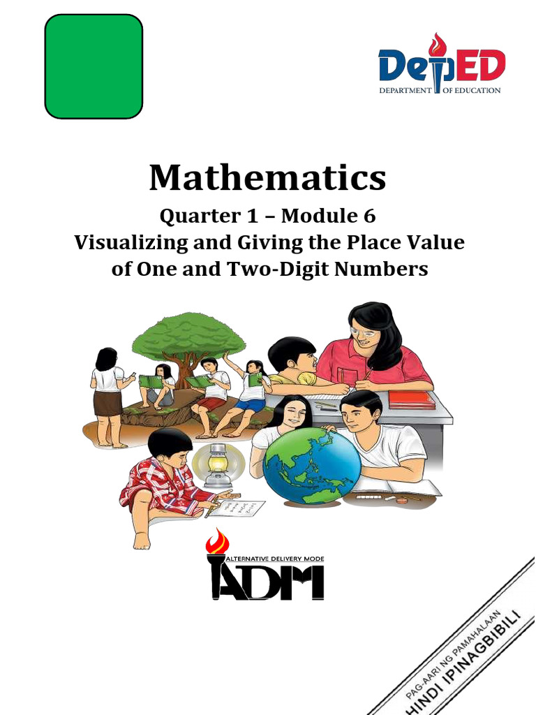 Math1 - Q1 - Wk6M6 - Visualizing and Giving The Place Value of One and Two Digit Numbers ...