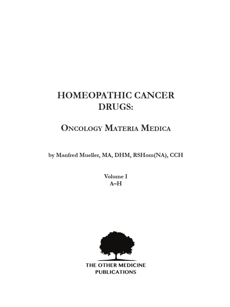 Homeopathic-Cancer-Drugs-Manfred-Meuller-Contents-Volume-One | PDF
