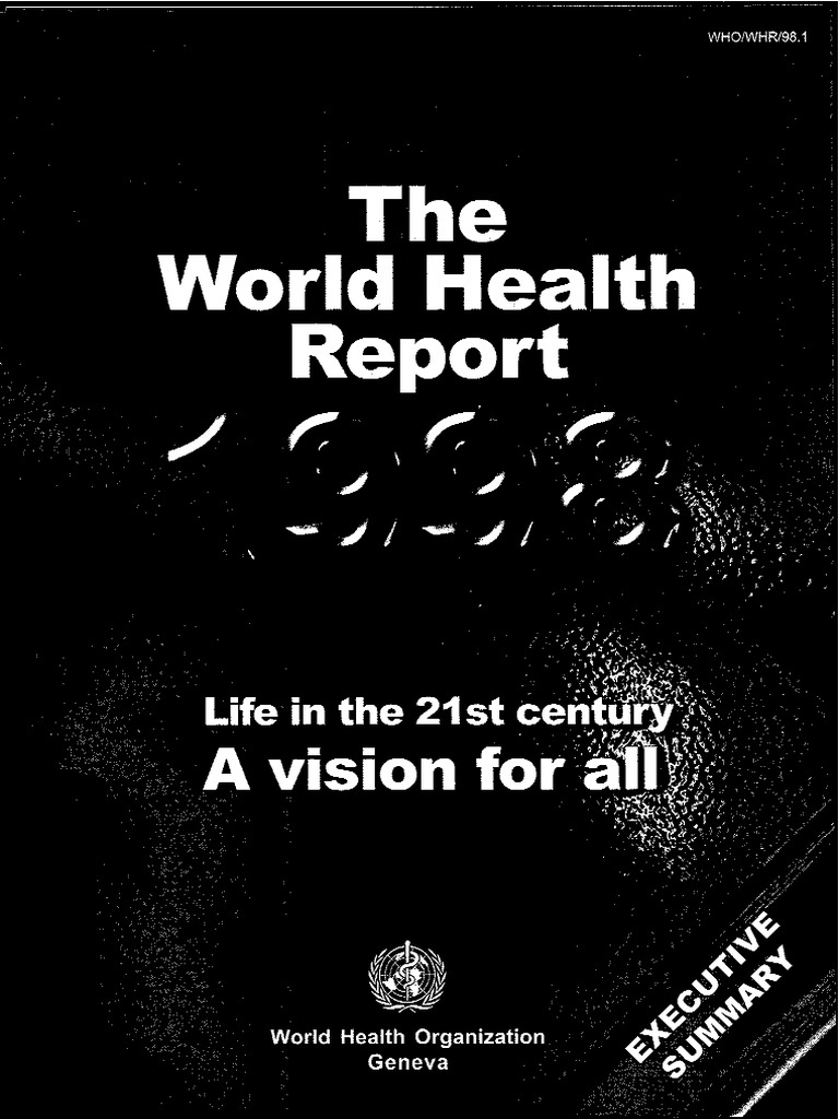 1998 WHO - World Health Report - 1998 | PDF 1998 WHO - World Health Report - 1998 | PDF
