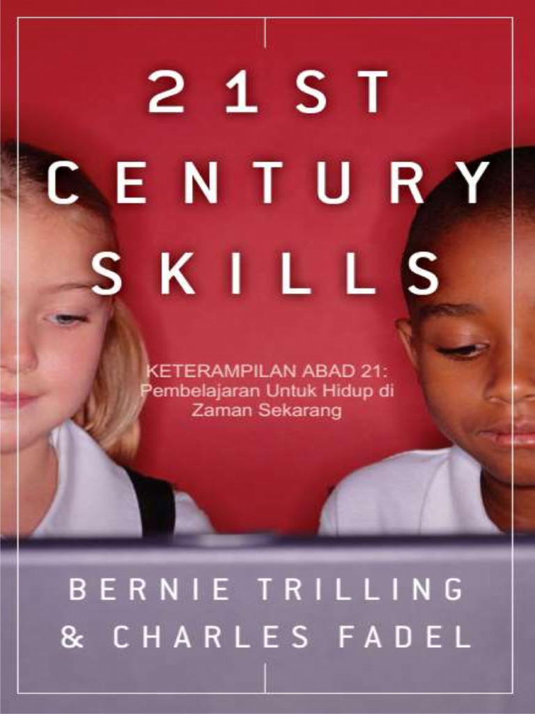 Keterampilan Abad 21 21st Century Skills | PDF