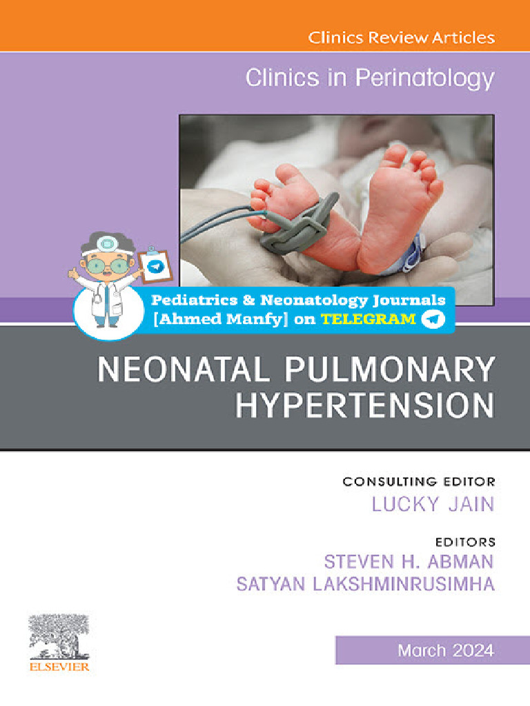 March 2024 Neonatal Pulmonary Hypertension Clinics in Perinatology | PDF