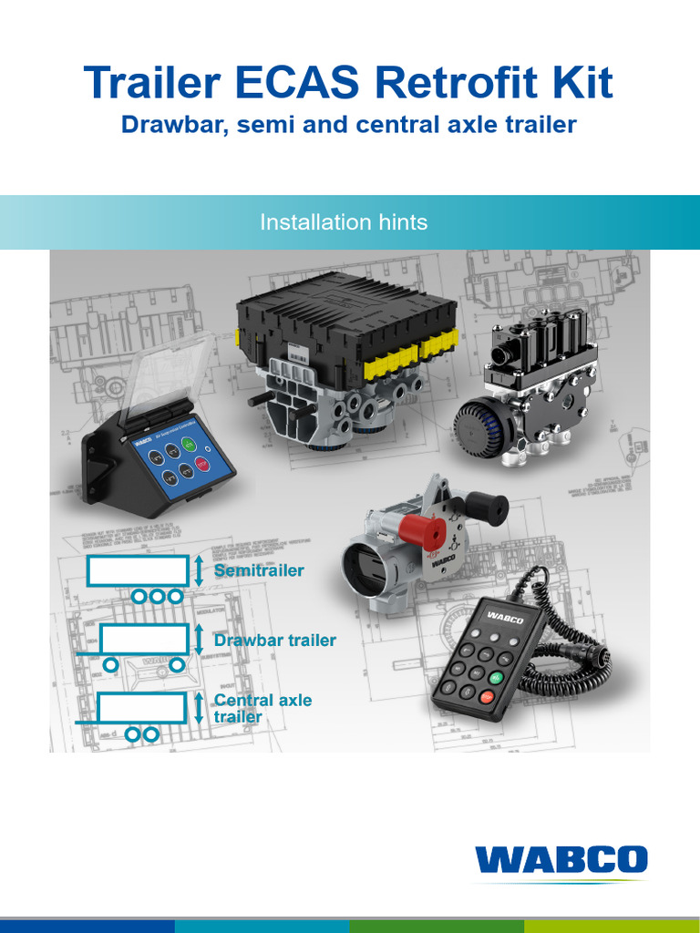 Trailer ECAS Retrofit Kit: Drawbar, Semi and Central Axle Trailer | PDF